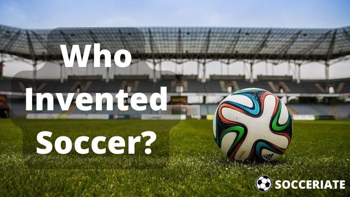 Who Invented Soccer? Tracing Origins of the Beautiful Game in 2023